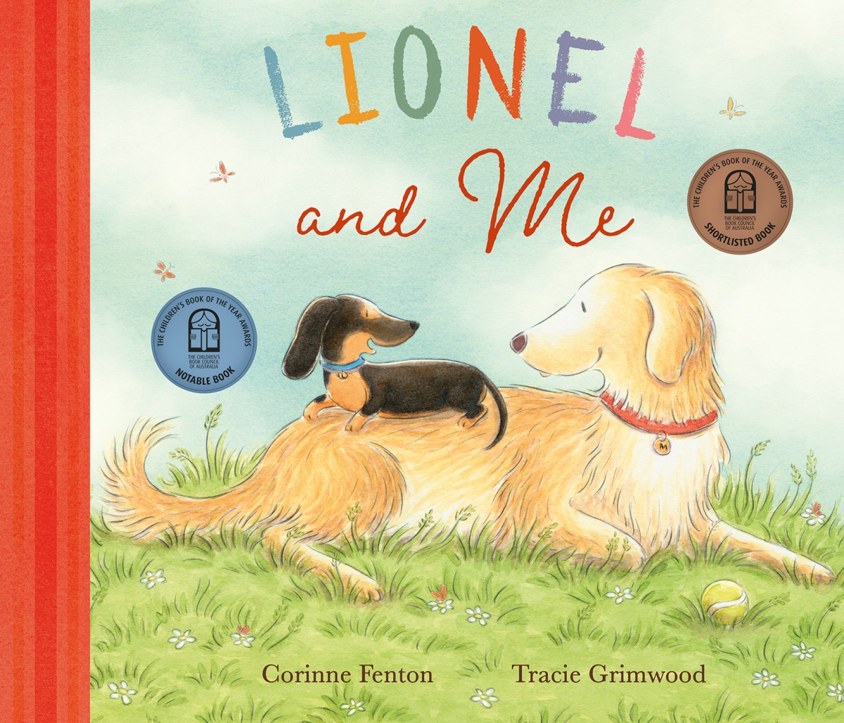 LIONEL AND ME by Corinne Fenton Illustrated by Tracie Grimwood